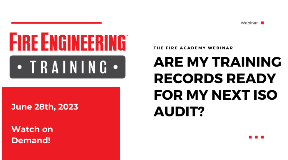 How to Get ISO Audit-Ready with Fire Engineering Training - Fire ...
