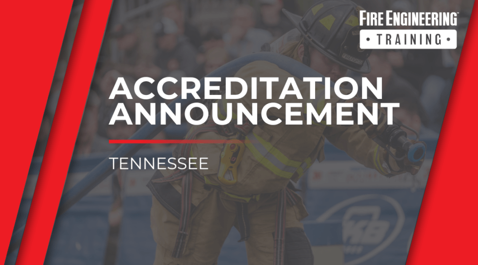 Accreditation Announcement: Tennessee Firefighting Personnel Standards ...